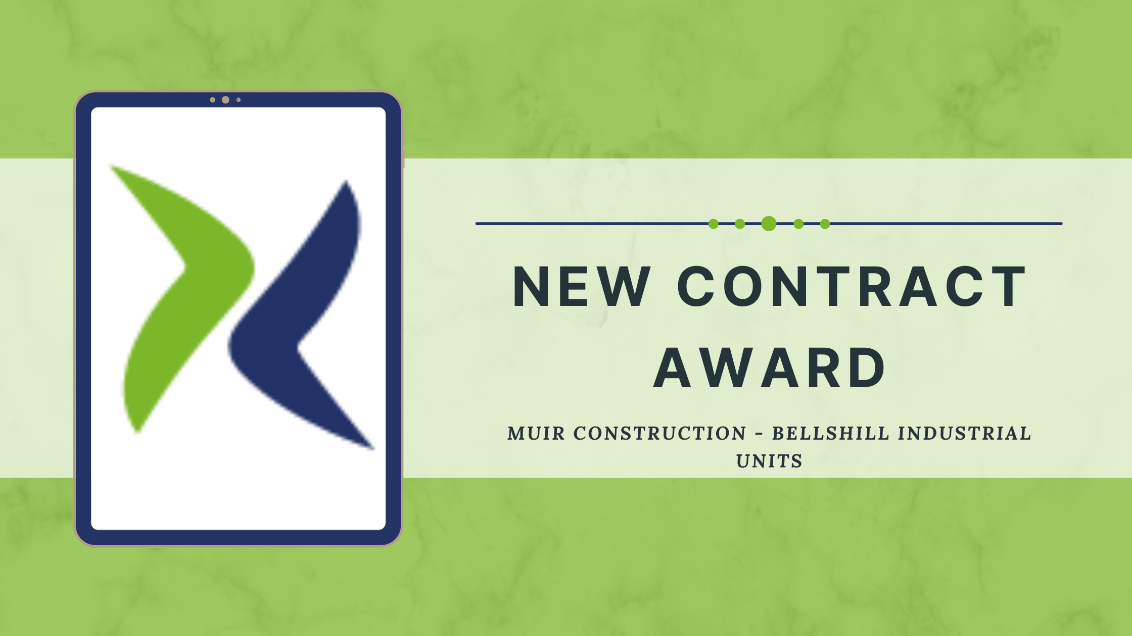 New Contract Award - Muir Construction, Bellshill Industrial Units